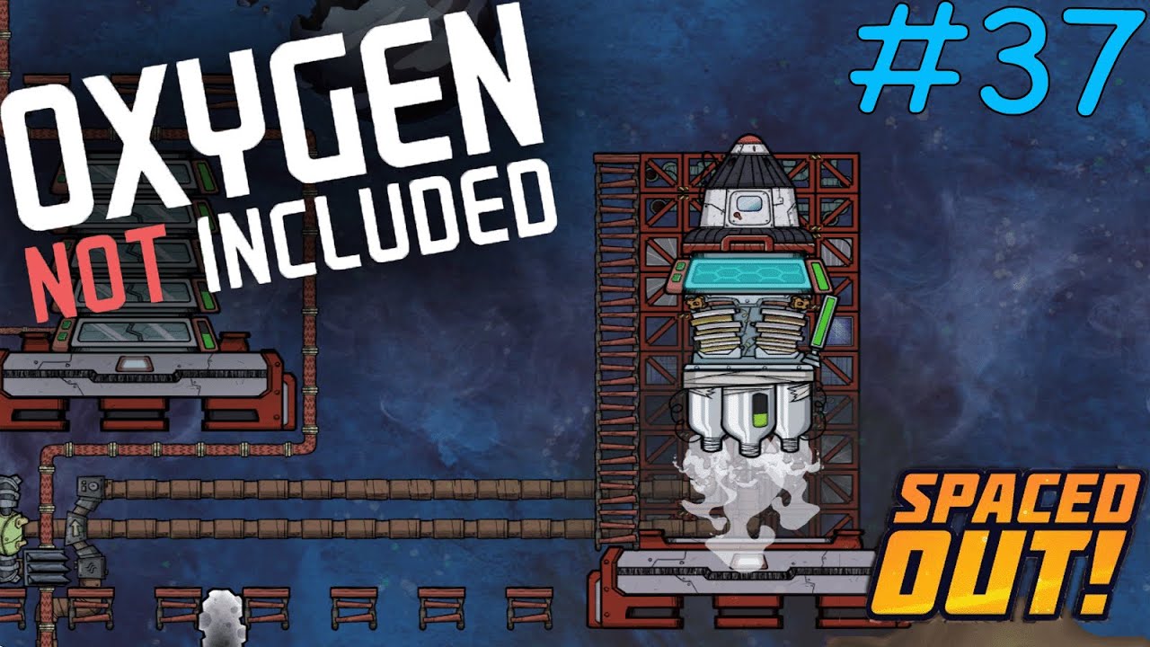 Первый запуск ракеты !!! | Oxygen Not Included: Space Out #37 - YouTube