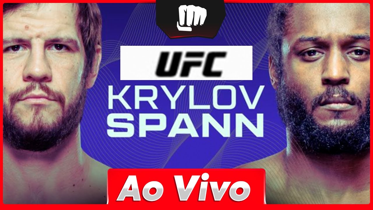 🔴 UFC AO VIVO - LIVE - UFC NIKITA KRYLOV vs RYAN SPANN - YouTube