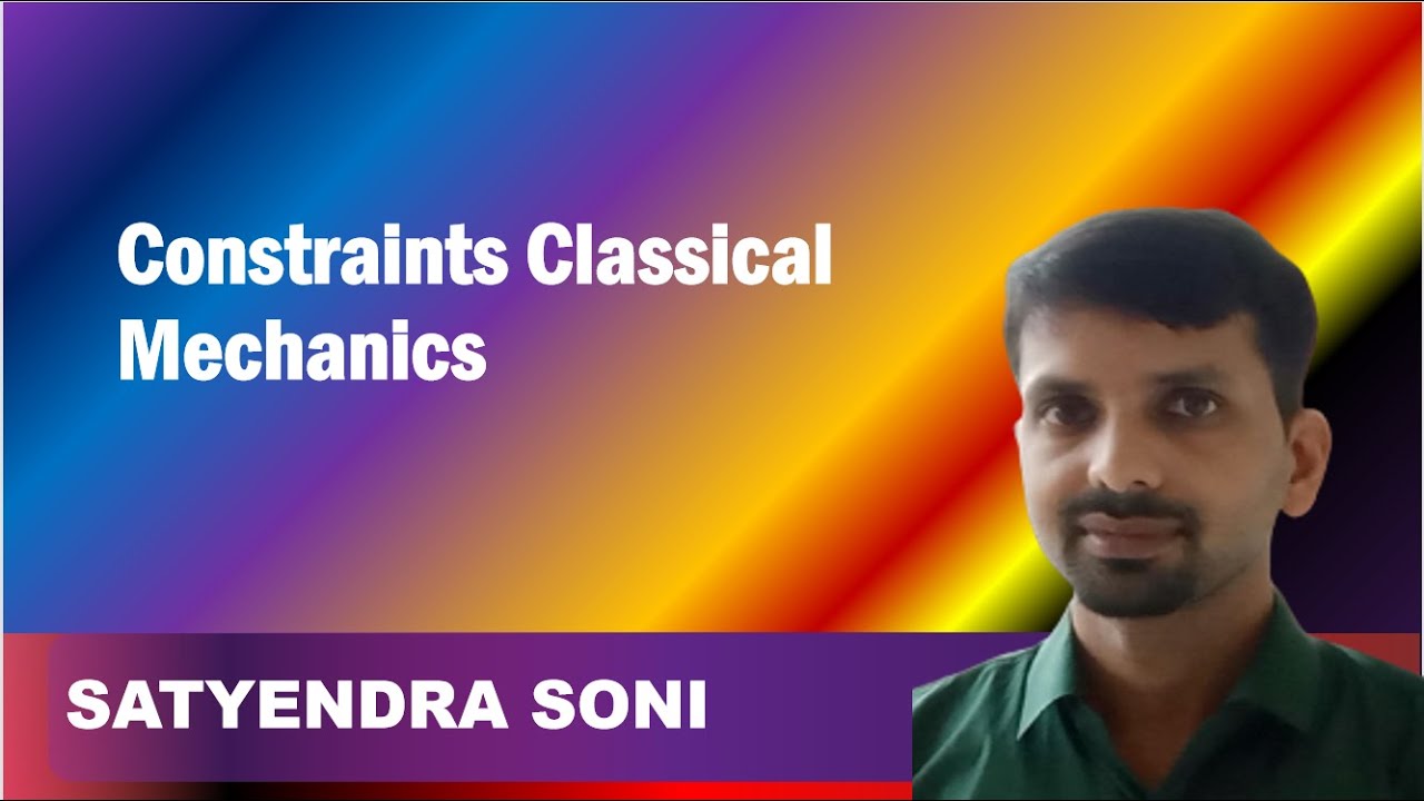 Constraints Classical Mechanics YouTube constraints-classical-mechanics-youtube
