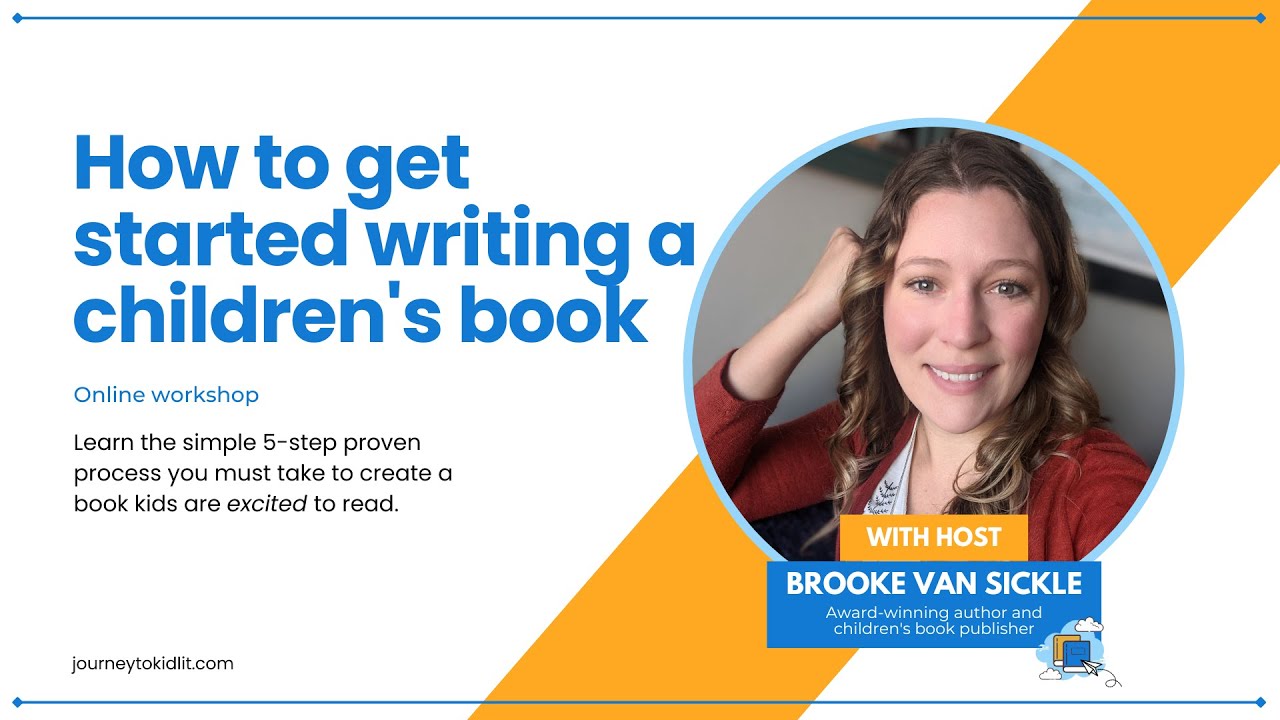 How to Get Started Writing Children's Book with Award-Winning Writing ...