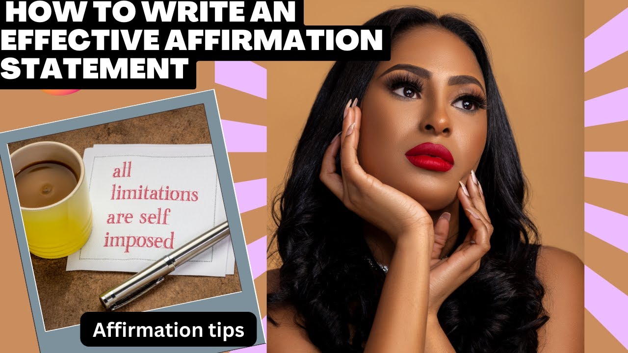 How to write an effective affirmation statement-Affirmation tips! - YouTube