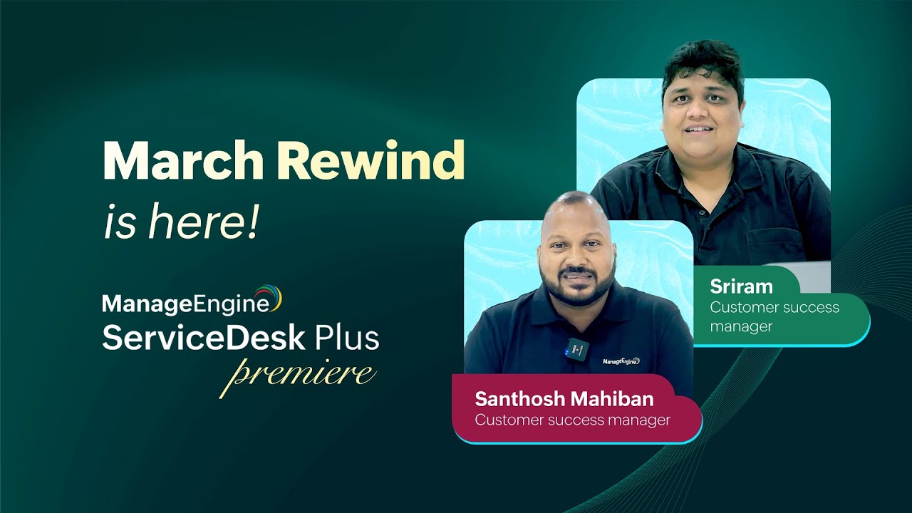 New enhancements and an exciting integration - ServiceDesk Plus ...