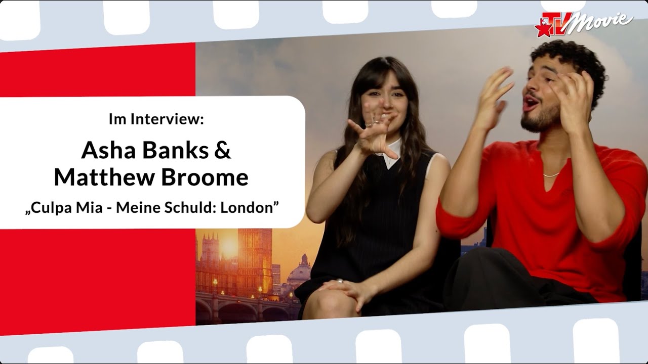 „Culpa Mia - Meine Schuld: London“: Interview mit Asha Banks & Matthew ...