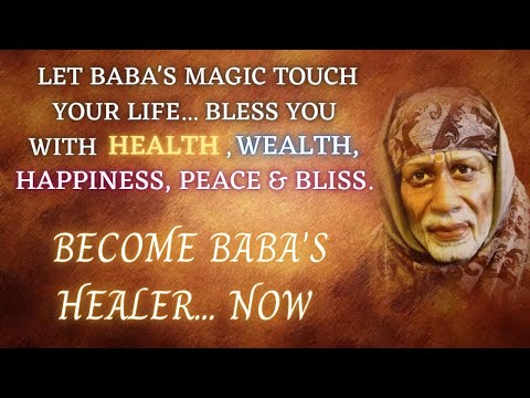 Let Baba's Magic Touch Your Life... Become Baba's Healer... Now//DI JAAN//SAIBISA//