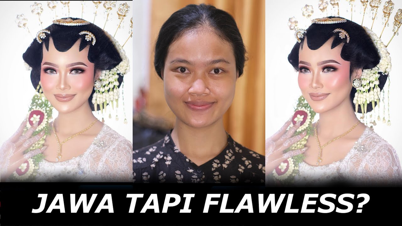 MAKEUP PENGANTIN JAWA TAPI KOK FLAWLESS! - YouTube