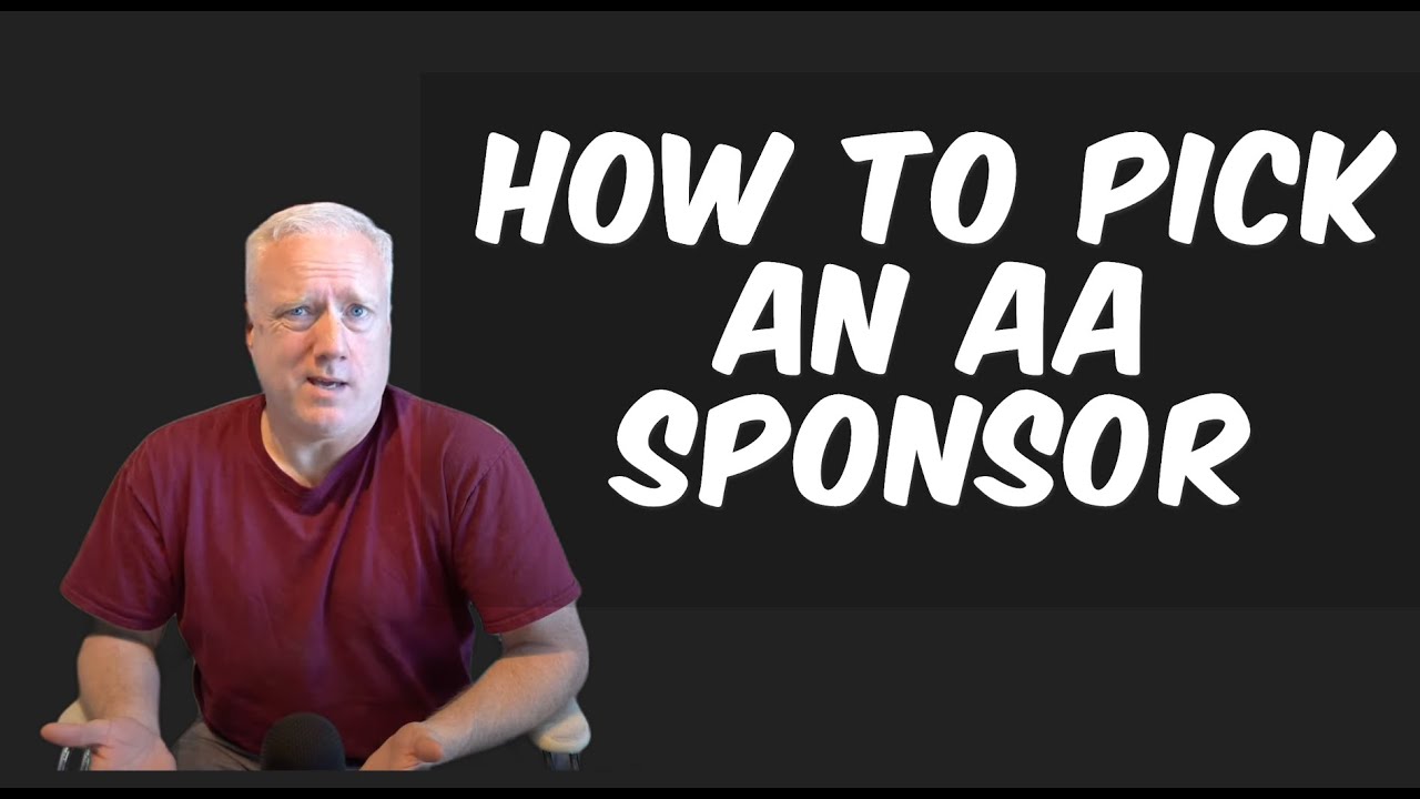 How to Pick a Sponsor in Alcoholics Anonymous - YouTube
