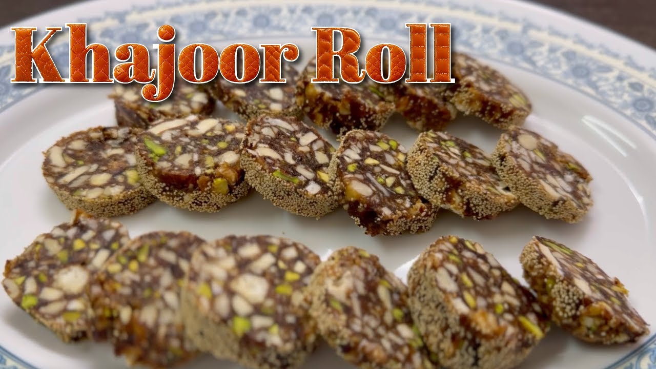 Winter Special Recipe | Khajoor Roll Recipe | No Sugar Energy Bites ...
