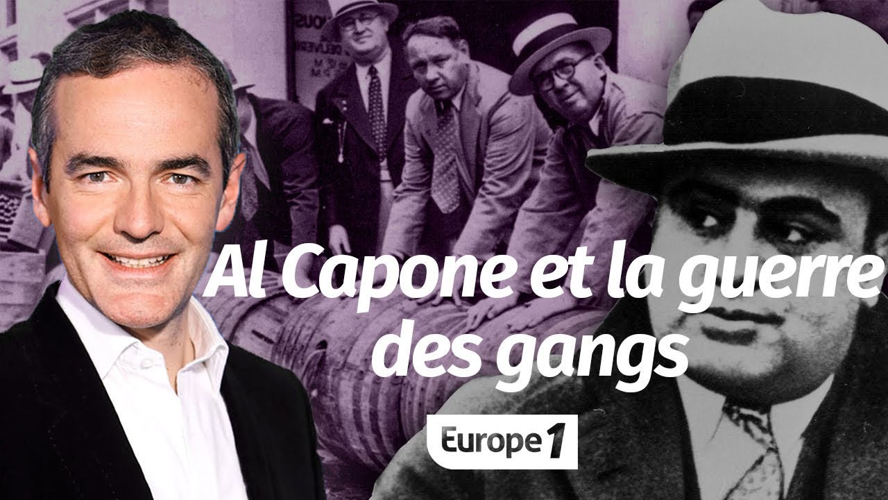 Au cœur de l'histoire: Al Capone et la guerre des gangs (Franck Ferrand ...