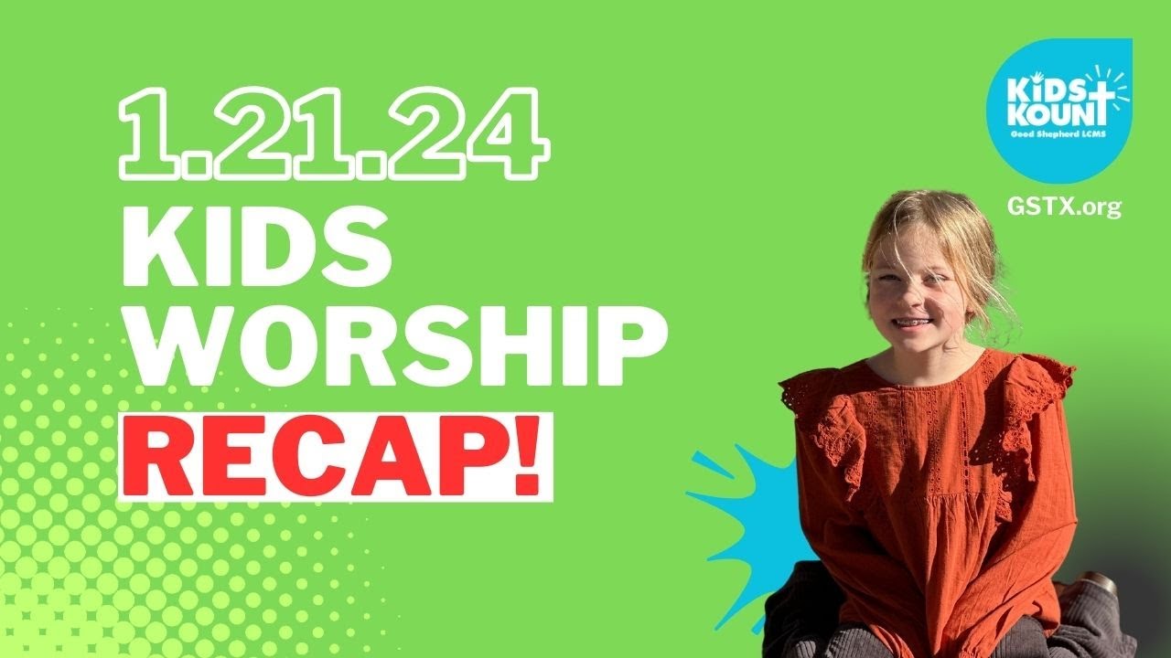 JANUARY 21ST KIDS WORSHIP RECAP - YouTube