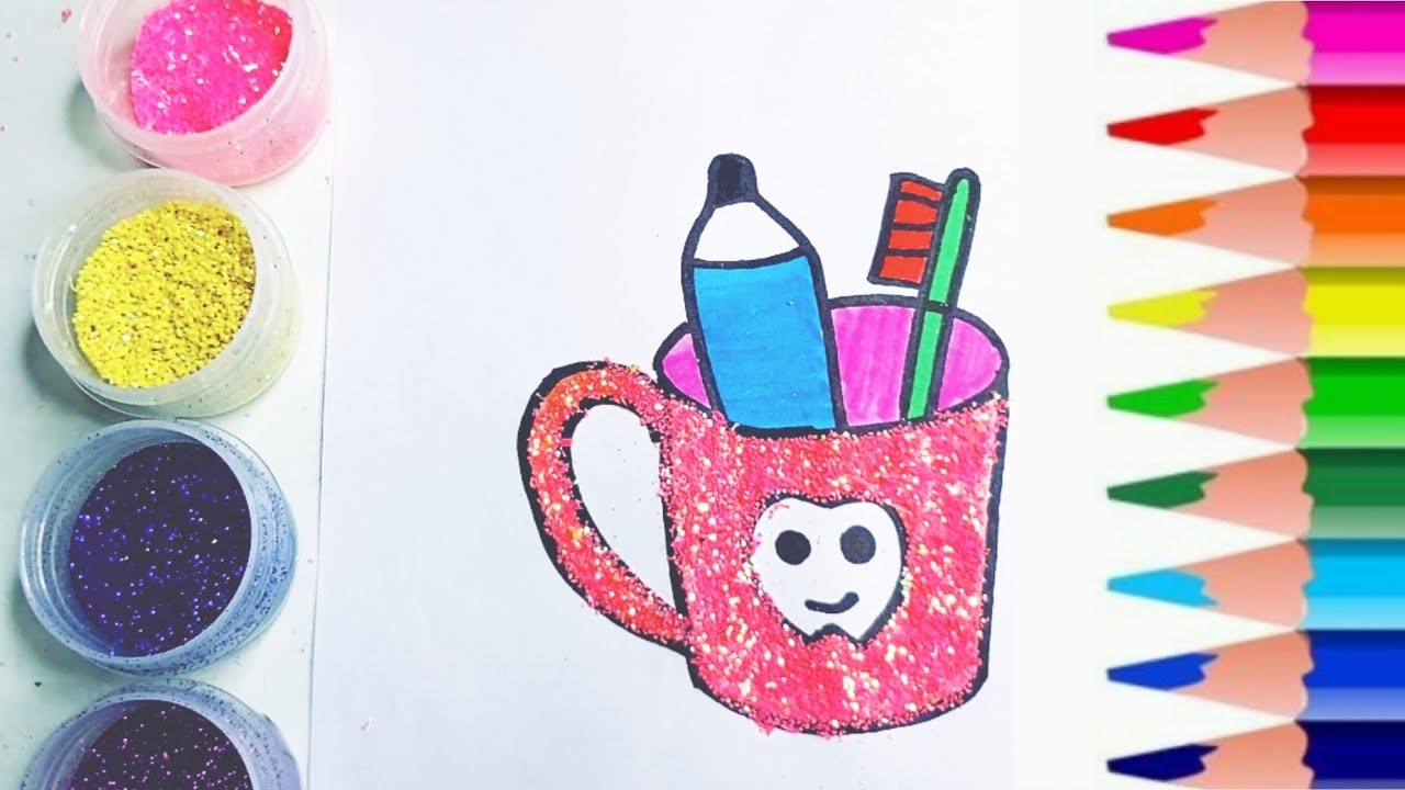 How to draw toothpaste and brush in a mug holder /colour and glitter ️ ...