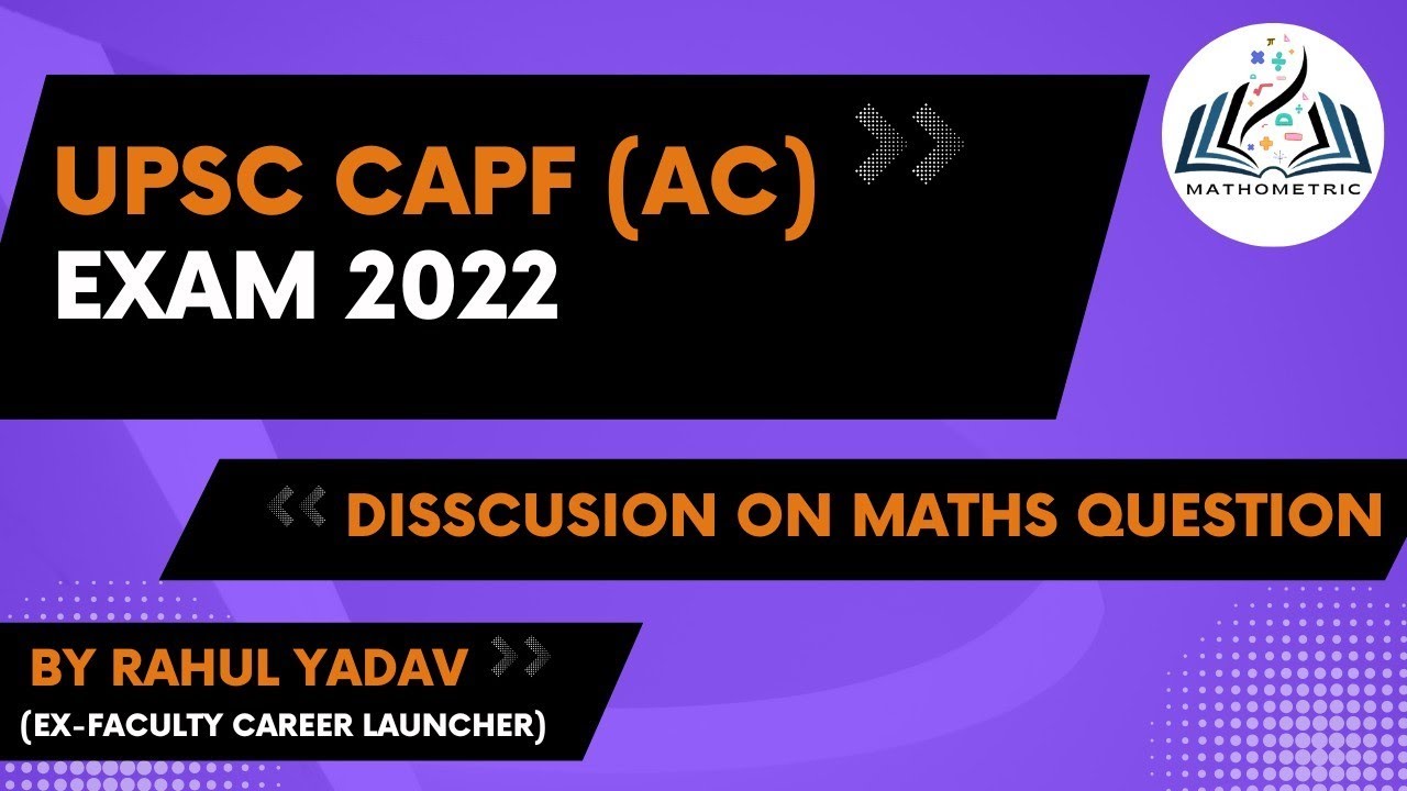 CAPF 2022 ANSWER KEY | CAPF PAPER 1 ANALYSIS (MATHS) | CAPF ANSWER KEY ...