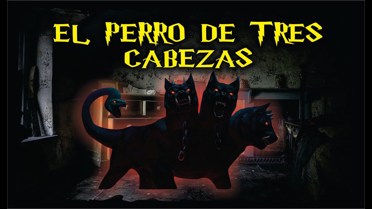 CERBERO EL PERRO DE TRES CABEZAS | CASOS REALES DE SEGUIDORES ...