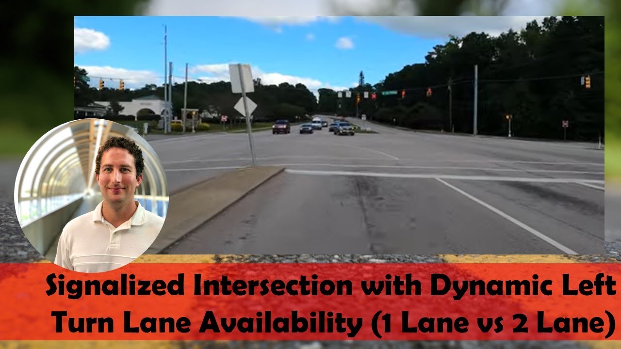 Signalized Intersection with Dynamic Left Turn Lane Availability (1 ...