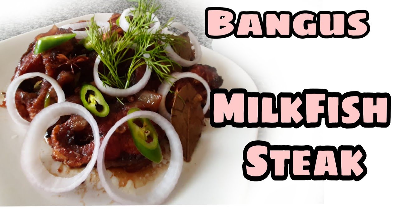 QUICK AND SIMPLE MILKFISH STEAK RECIPE - YouTube