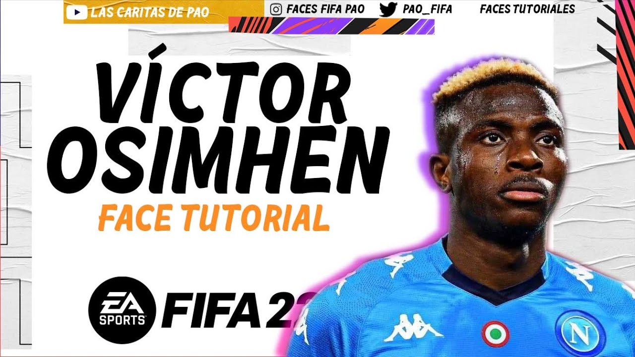 VICTOR OSIMHEN FACE FIFA 22 | TUTORIAL MODO CARRERA | CAREER MODE ...