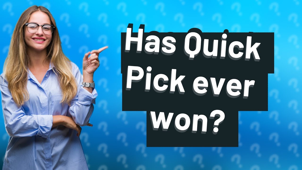 Has Quick Pick ever won? - YouTube