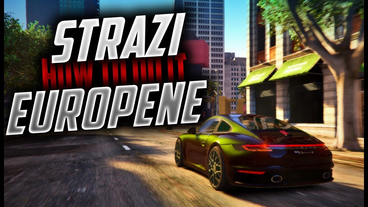 FiveM || STRAZI EUROPENE | 4K 60FPS+ - YouTube