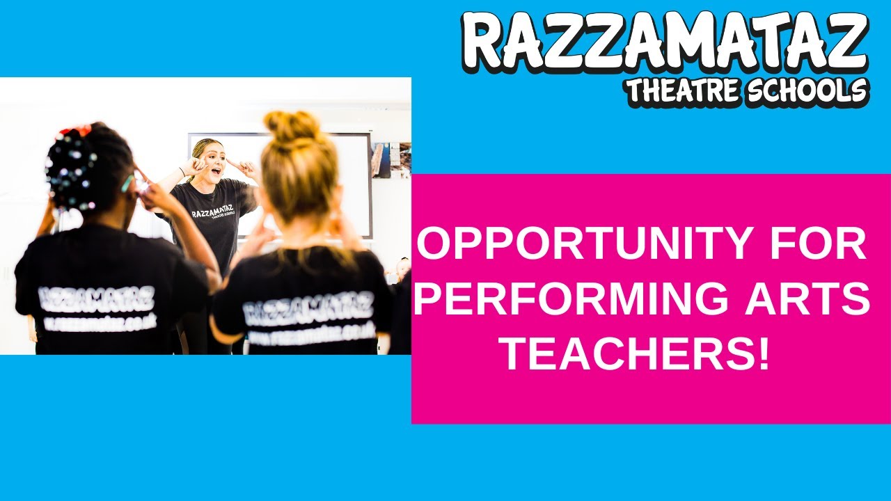 Performing Arts Teachers / Opportunity | Razzamataz Theatre Schools LTD ...