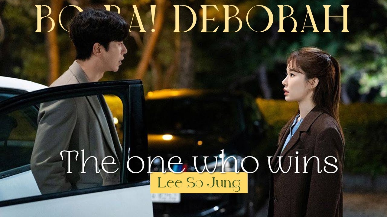 LEE SO JUNG | The one who wins | BORA! DEBORAH Yoo In Na x Yoon Hyun Min HAN | ROM | ENG ...