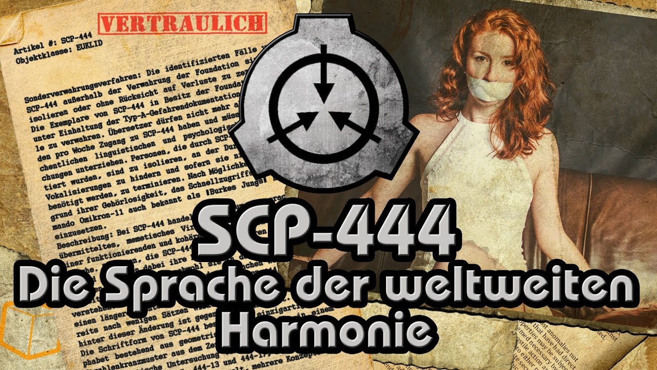SCP-444: [Die Sprache der weltweiten Harmonie] (German/Deutsch) - YouTube
