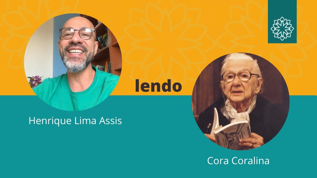 Henrique Lima Assis lendo Cora Coralina - YouTube