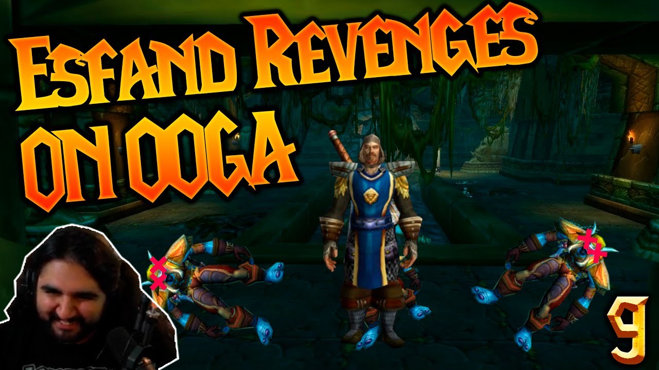 ESFAND KILLS THE OOGA GANG | Fun Daily Ep.9(Classic WoW Moments) - YouTube