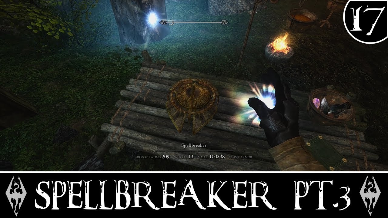 Ultimate Skyrim Let's Play #17 - Spellbreaker Pt.3 (Orchendor's End ...