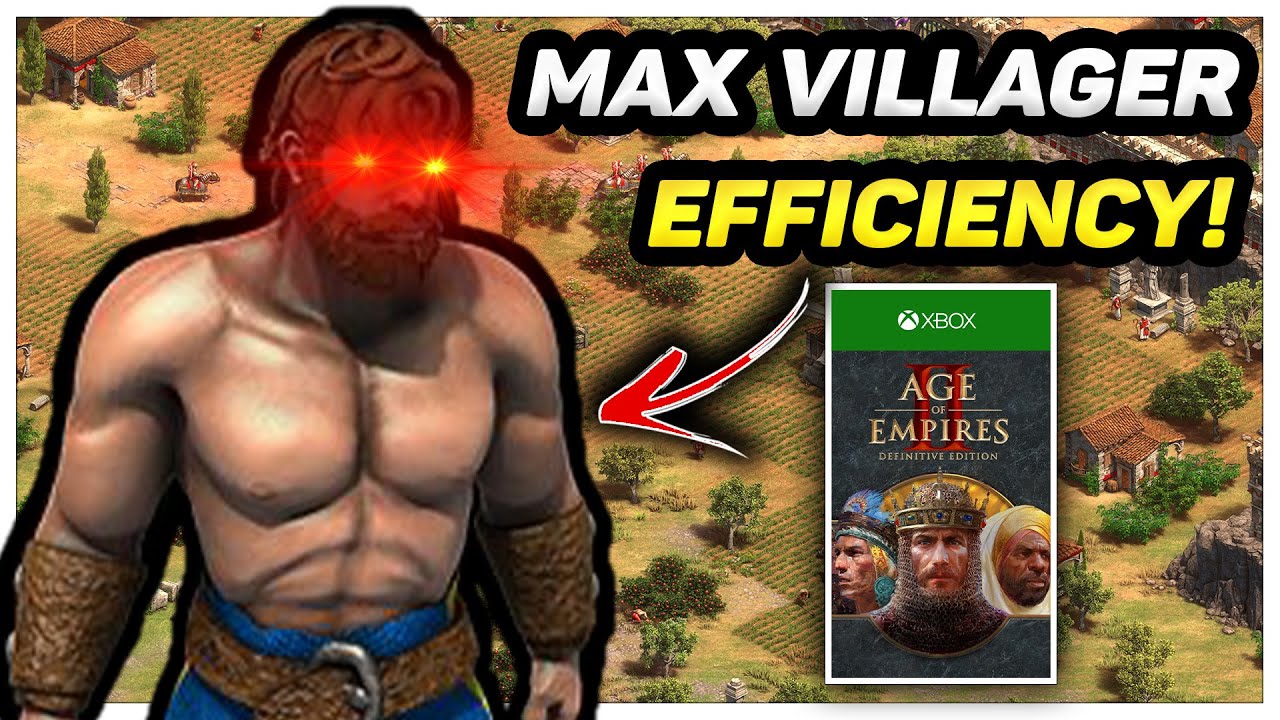 How to get MAX Efficiency out of your Villagers! Age of Empires 2 XBOX ...