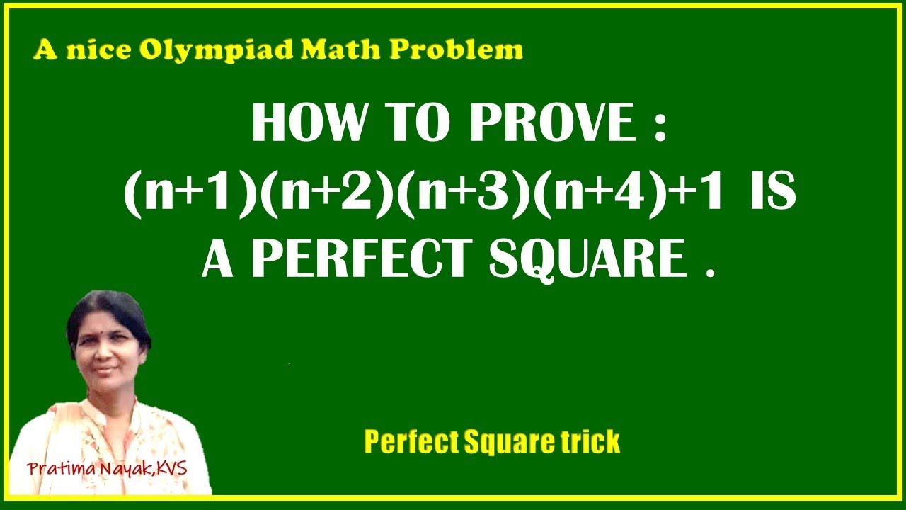 MATH OLYMPIAD | NUMBER THEORY | HOW TO PROVE : n(n+1)(n+2)(n+3) +1 IS A ...