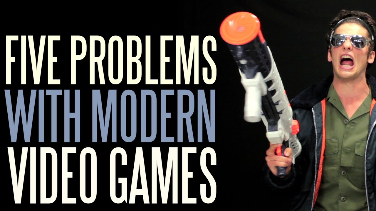 Five Problems with Modern Video Games - YouTube