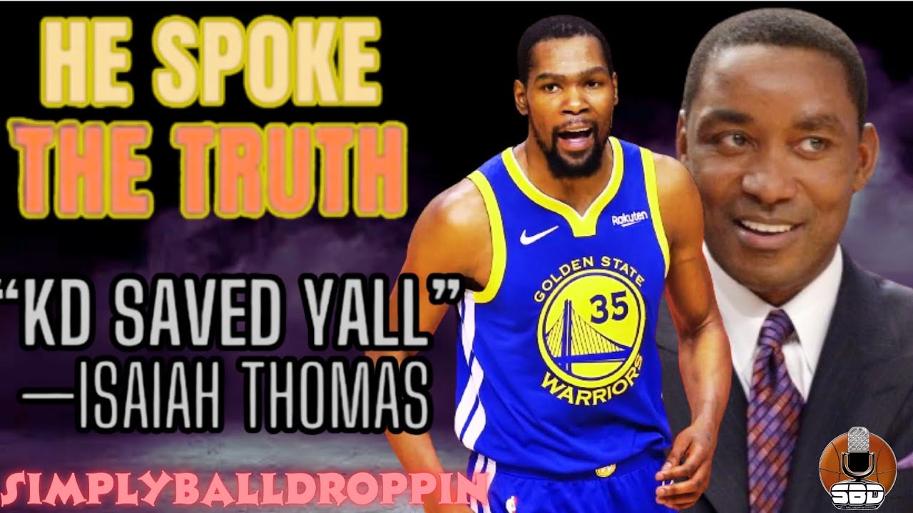 🚨Breaking News🚨Isaiah Thomas says Kevin Durant saved the Golden State ...