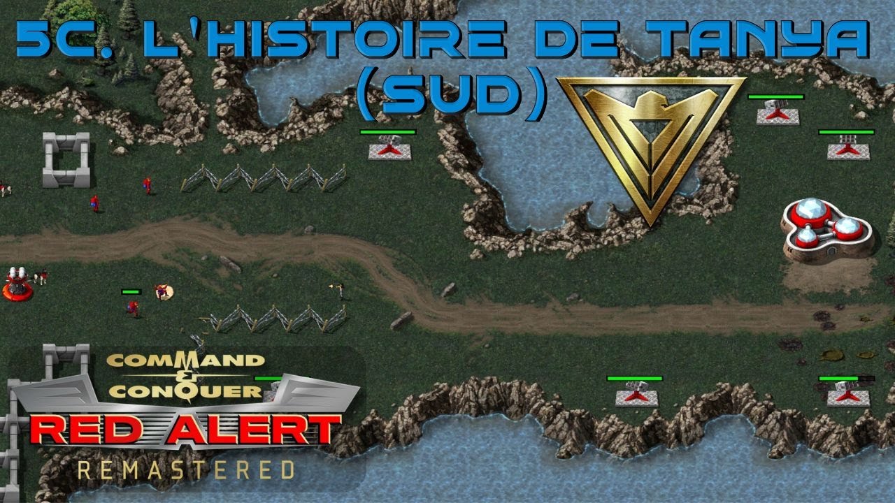 Command & Conquer Red Alert Remastered 5C. L'histoire de Tanya (Sud ...