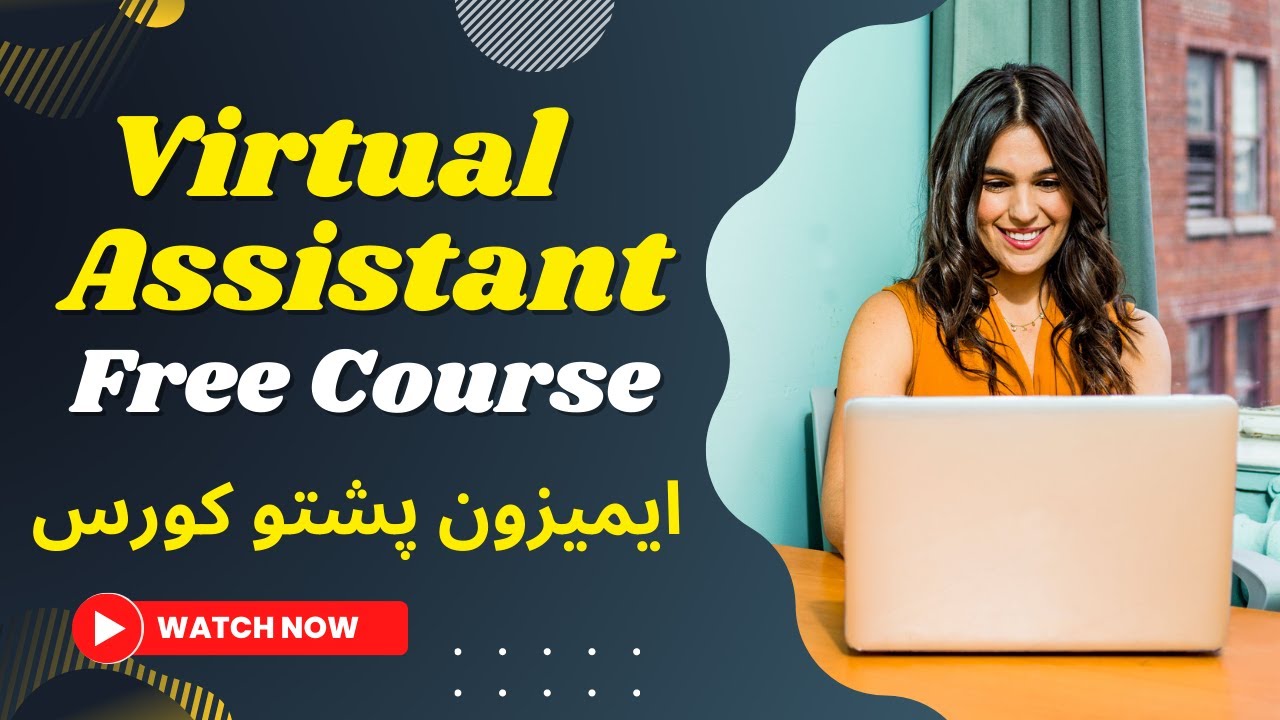 Amazon Virtual Assistant Full Course in Pashto | Virtual Assistant ...