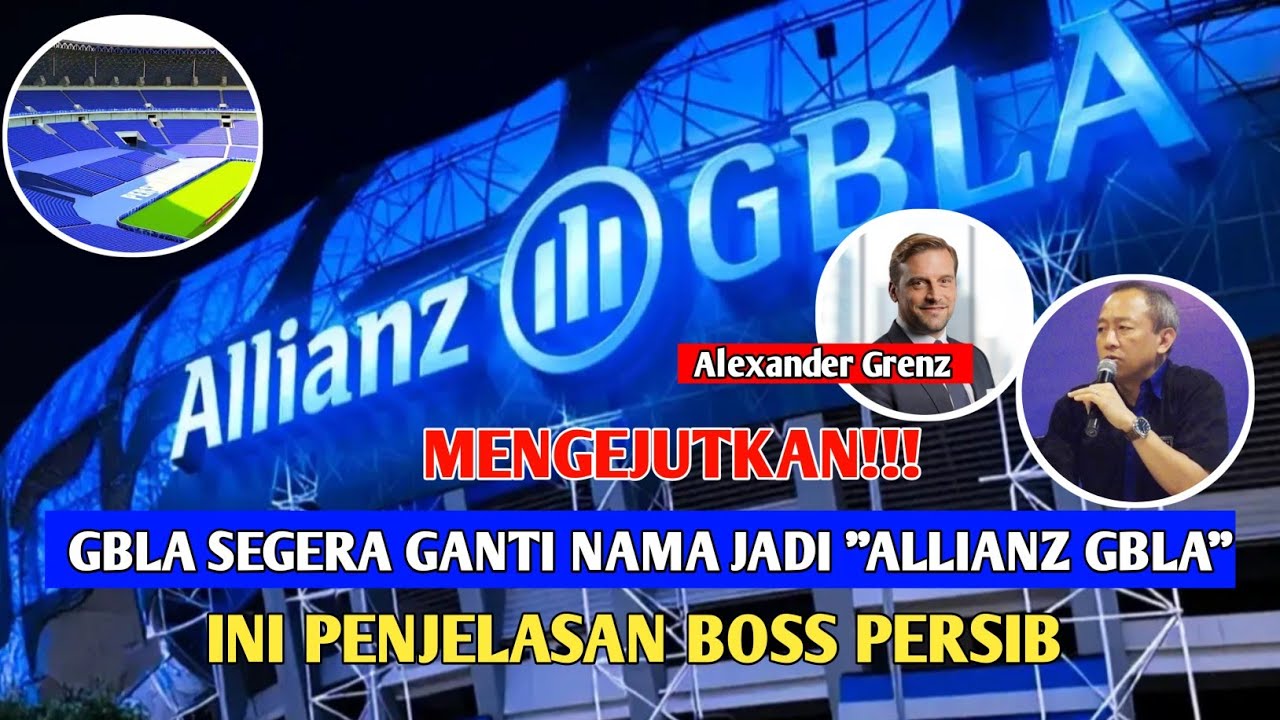 Mengejutkan Dunia Maya🥶 Allianz Dikabarkan Akan Ambil Alih Nama Stadion ...