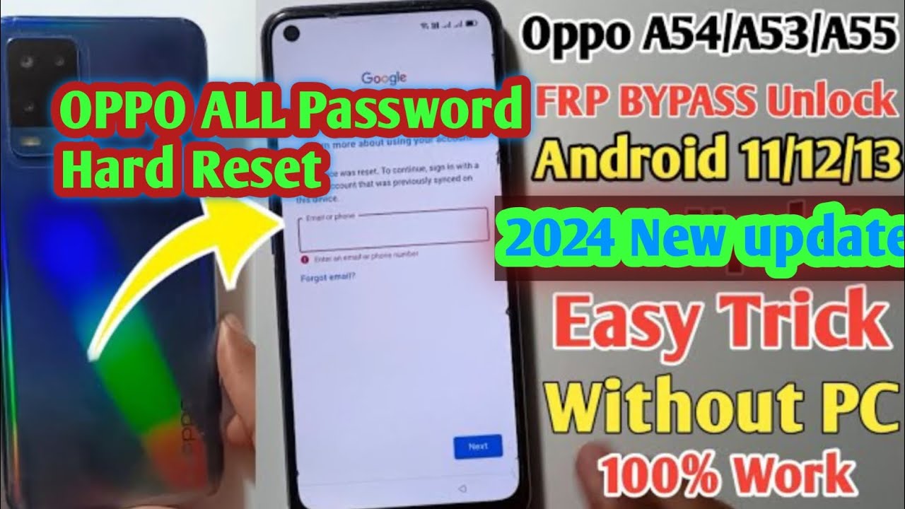 OPPO A54/A53/A55 Hard Reset| Frp Bypass New Update 2024| OPPO All Model ...