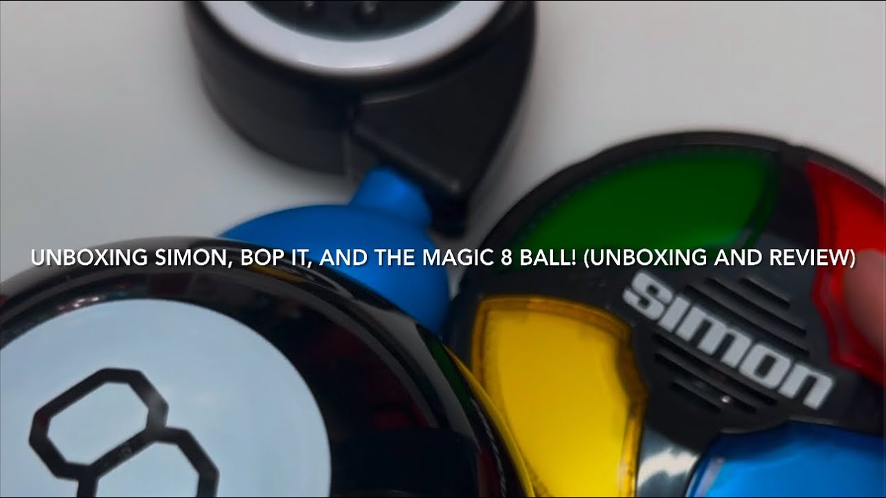 Unboxing Simon, Bop It, and the Magic 8 Ball! (Unboxing and review ...