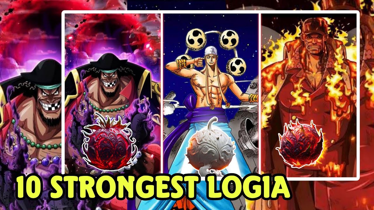 10 Strongest Logia Devil Fruits In One Piece 🔥 Weeber - YouTube