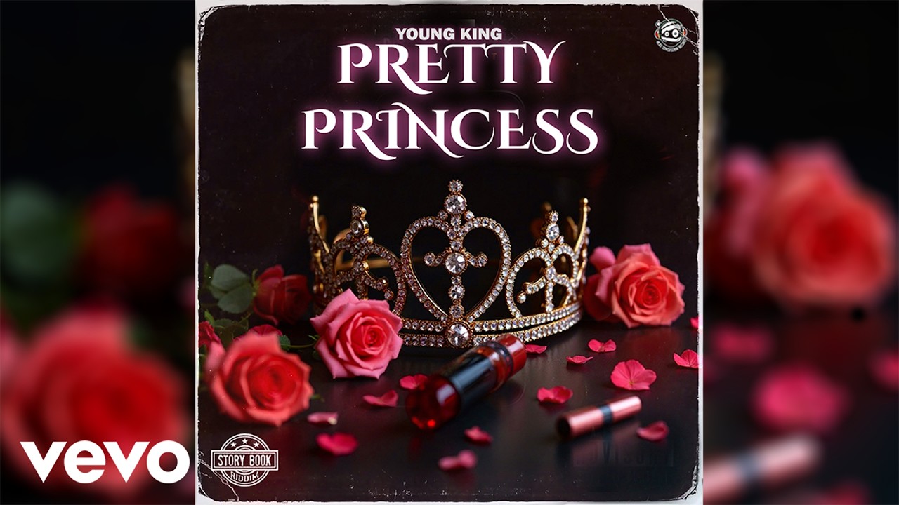 Young King - Pretty Princess (Official Audio) | Story Book Riddim - YouTube