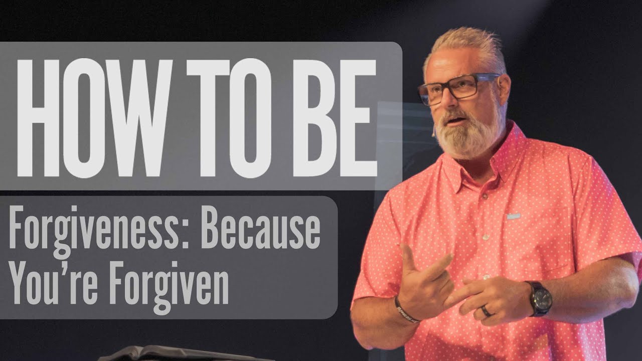 Forgiveness: Because You're Forgiven | MESSAGE ONLY | Oct 2 2022 - YouTube