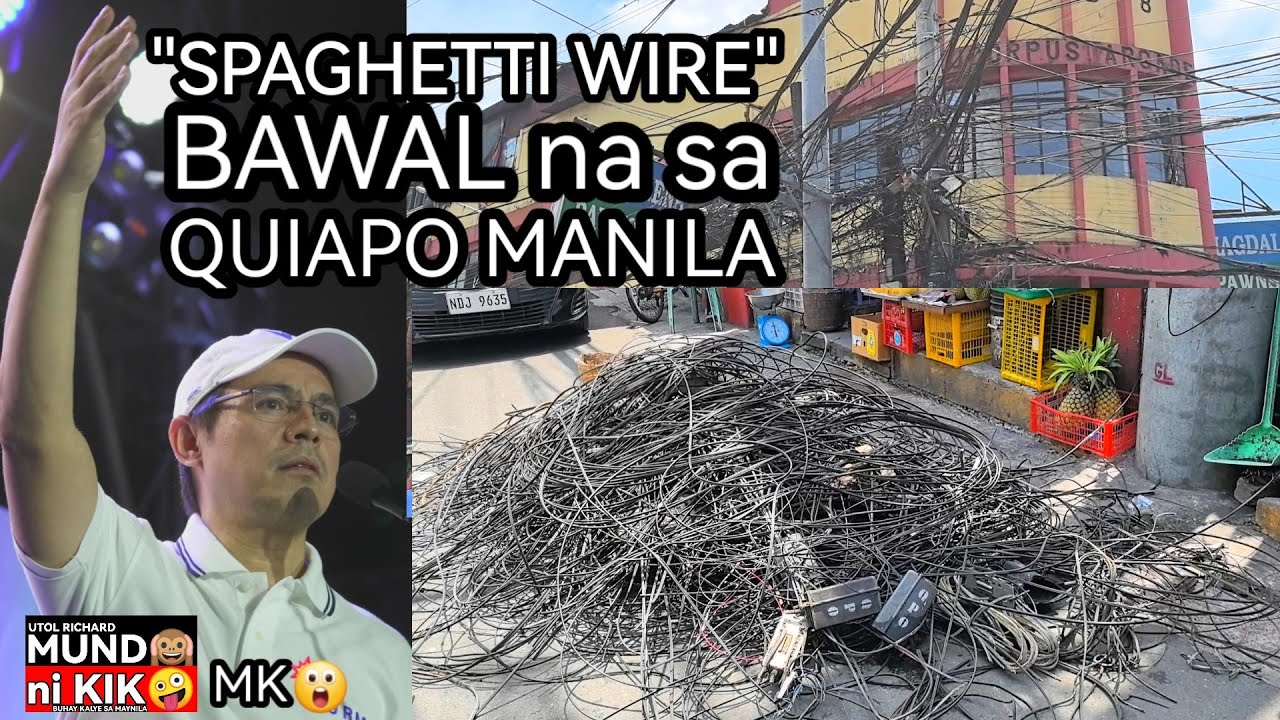 MK😲/BAWAL NA ANG SPAGHETTI WIRE SA QUIAPO MANILA #yorme #manilaupdate # ...