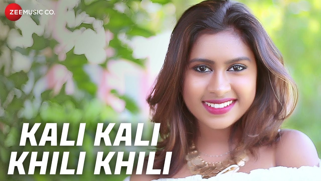 Kali Kali Khili Khili - Official Music Video | Kali Kali | Sanchiti ...