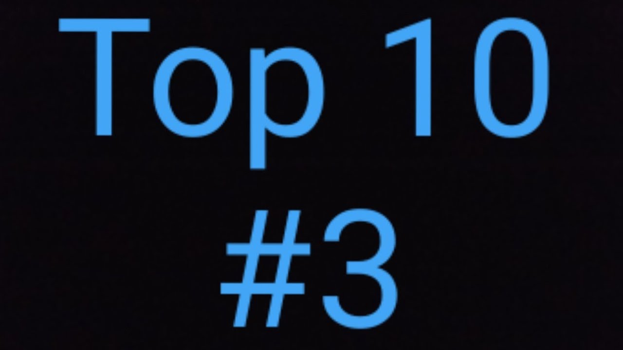 My Top 10 Best Friends Top 10 3 YouTube my-top-10-best-friends-top-10-3-youtube
