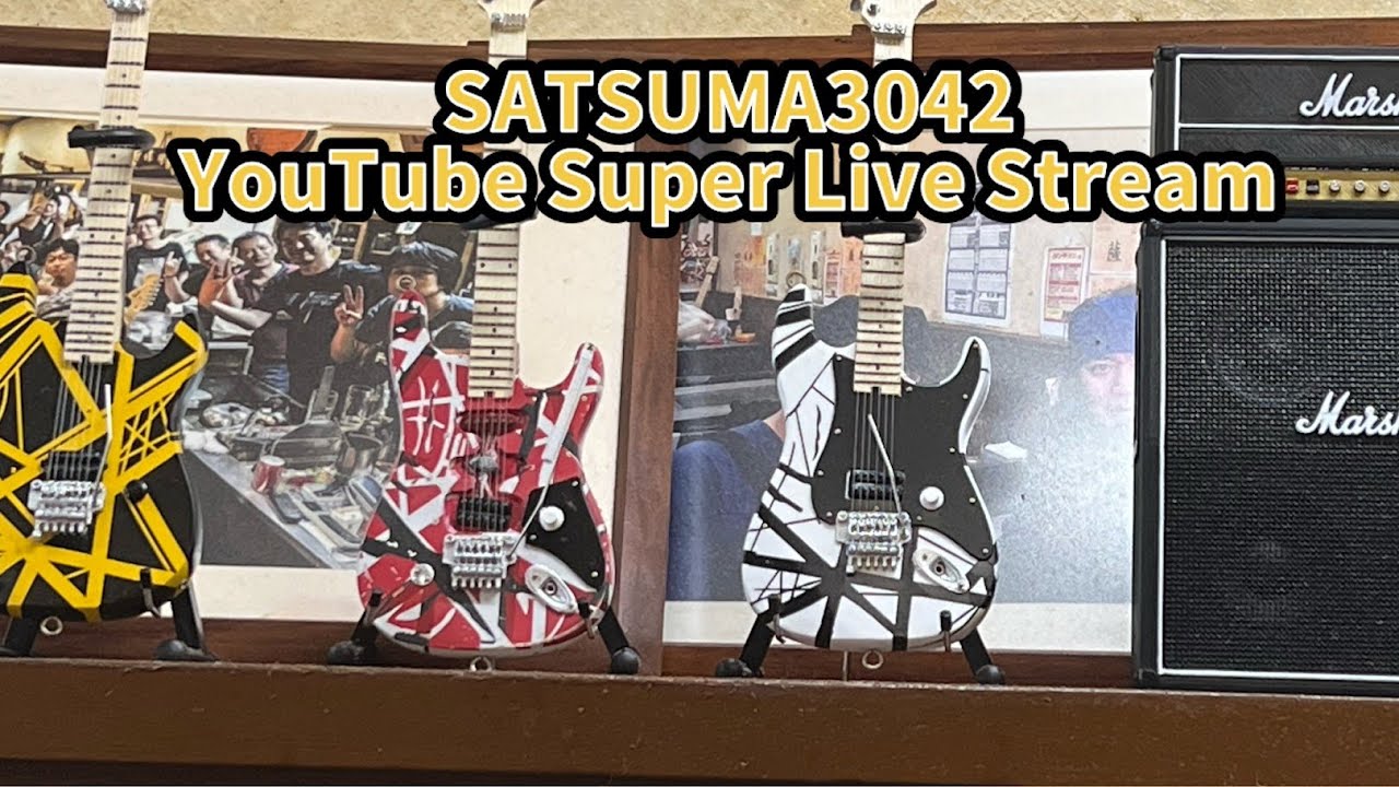 SATSUMA3042 YouTube Super Live Stream - YouTube