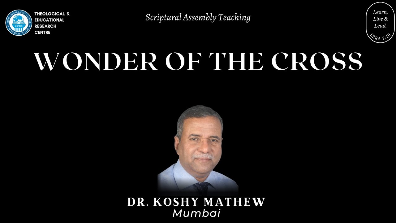 Wonder of the Cross 01 - Dr. Koshy Mathew - YouTube