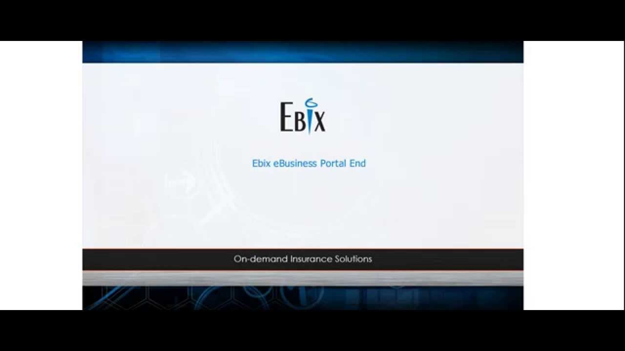 Ebix eBusiness Portal Overview - YouTube