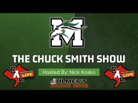 The Chuck Smith Show: Mainland Football ready to run it back in 2024 ...