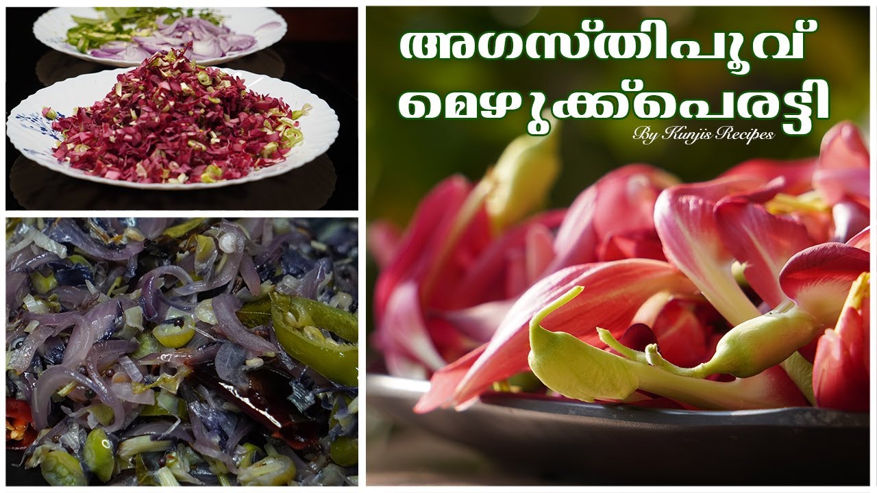 Agasthi poo Mezhukkupuratti /Agasthi cheera/| Hummingbird Flower ...