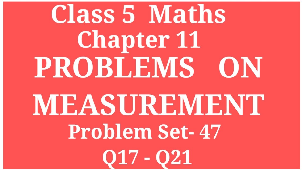 problems-on-measurement-class-5-maths-chapter-11-problem-set-47-q17