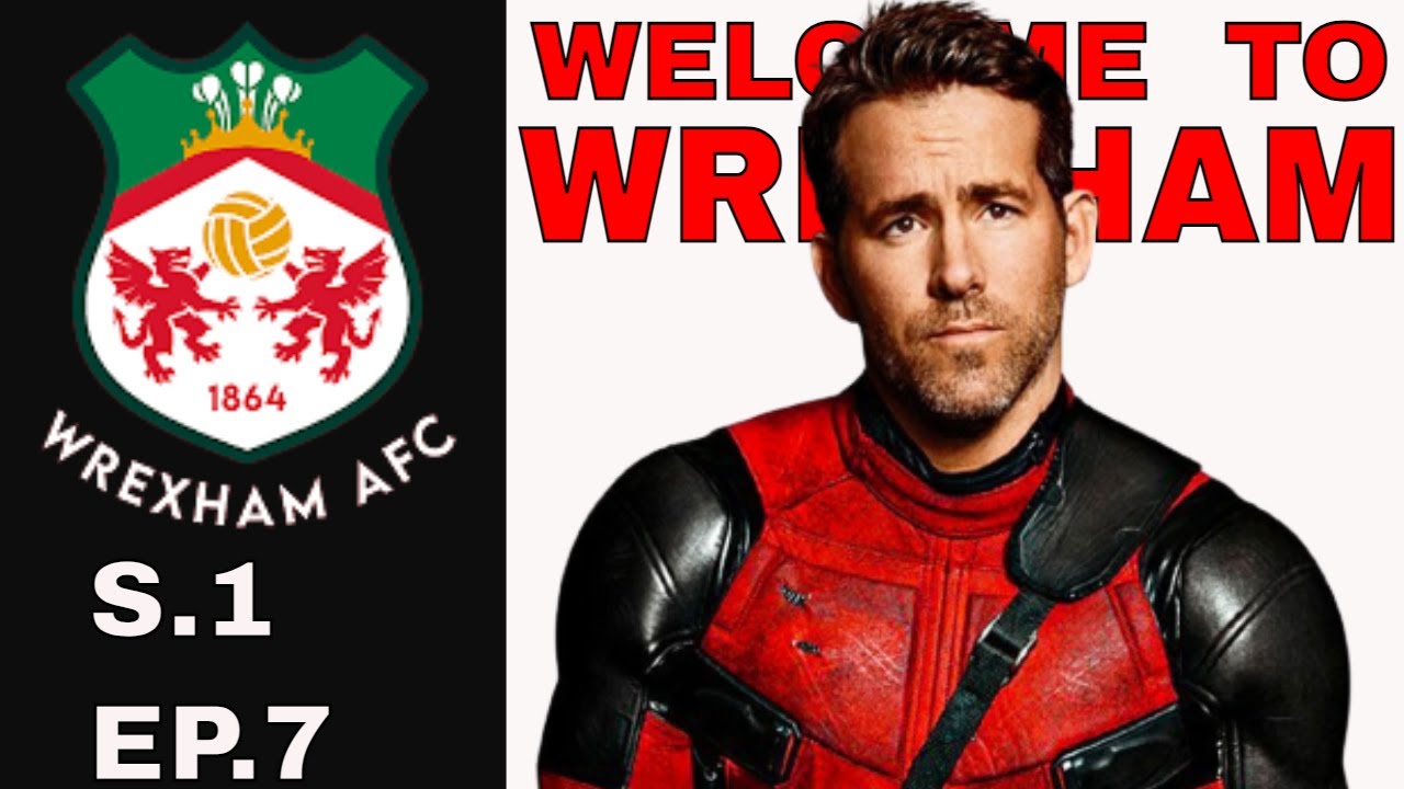 Welcome To Wrexham: The Deadpool Save Fm23 Series 1 Episode 7 - YouTube