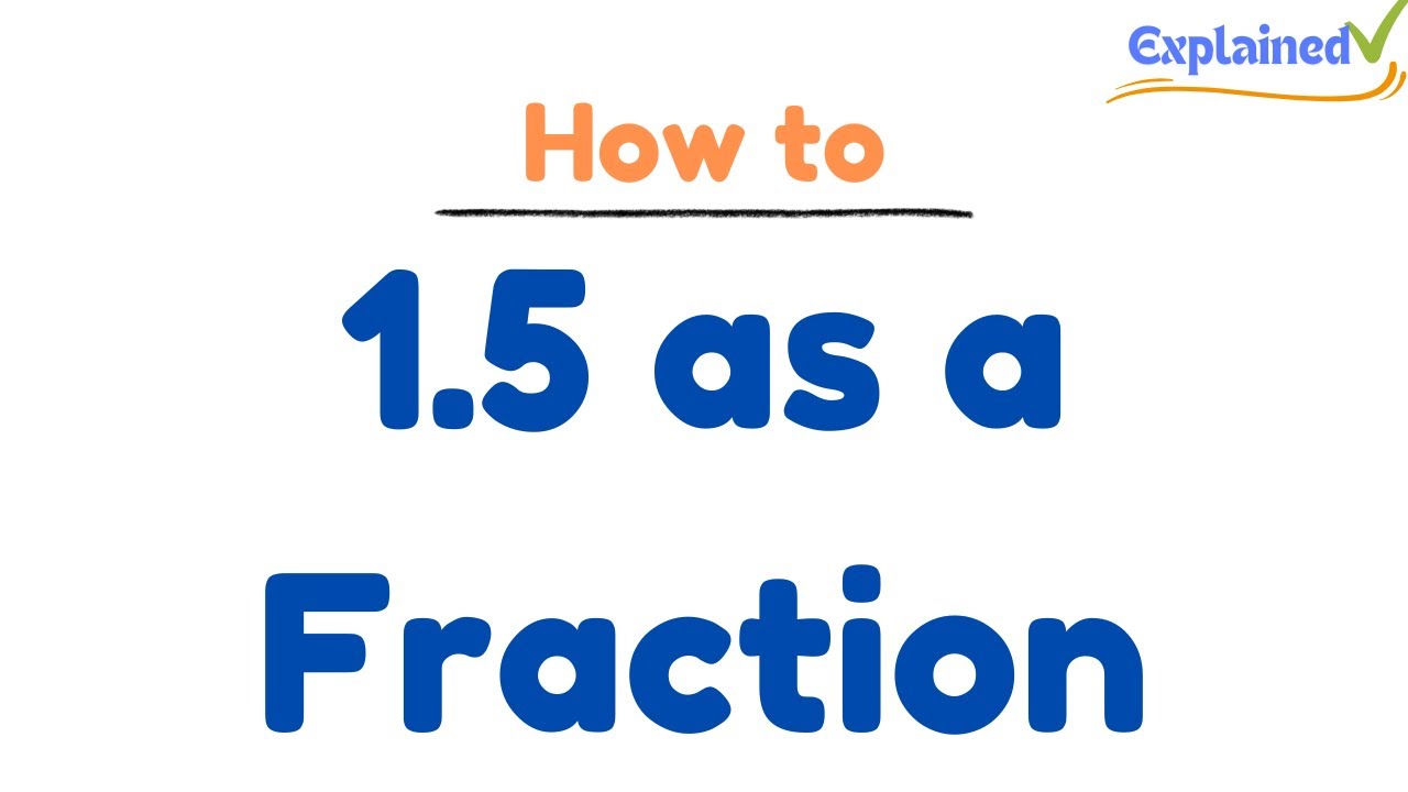 1 5 As A Fraction simplified Form YouTube 1 5 As A Fraction simplified Form YouTube